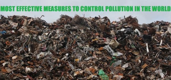 Most effective measures to control pollution in the world - Natural ...